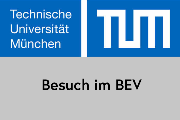 Exkursion der TU München ins BEV